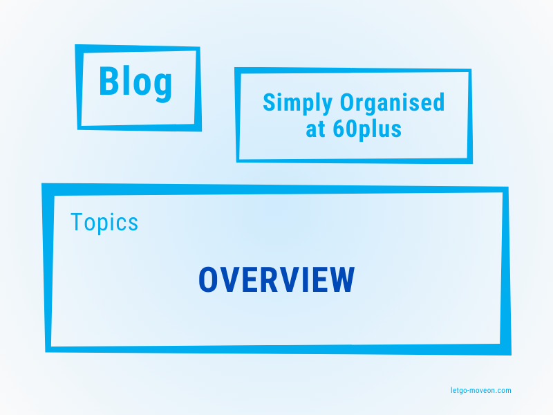 BLOG - Simply Organised at 60plus - Simply Organised at 60plus