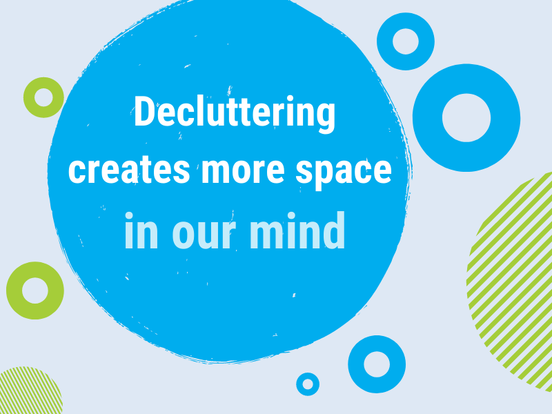 The 'Clutter Series', Part 7 – The benefits of the Decluttering-Activity