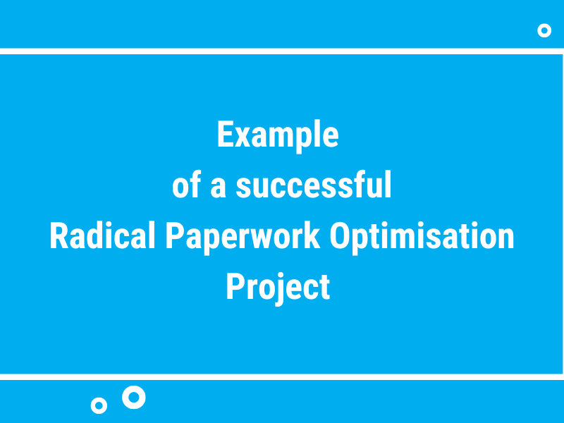 Another real-life example of Radical Paperwork Optimisation